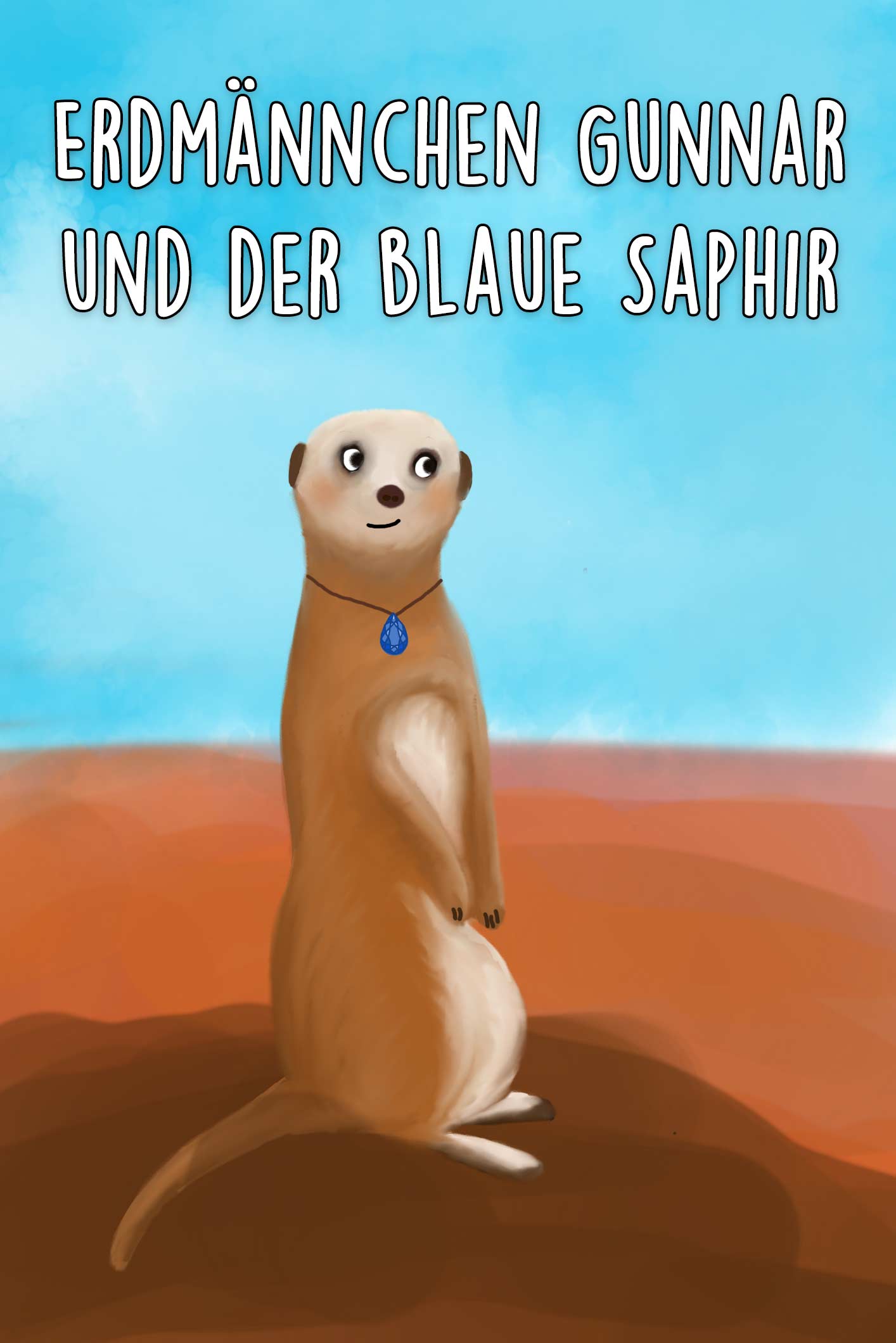 Erdmännchen Gunnar und der blaue Saphir – Gute-Nacht-Geschichte